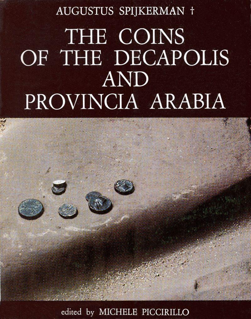 Spijkerman, The Coins of the Decapolis and Provincia Arabia (Collectio ...